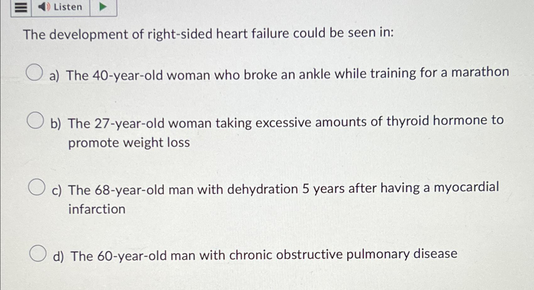 Solved ListenThe development of right-sided heart failure | Chegg.com