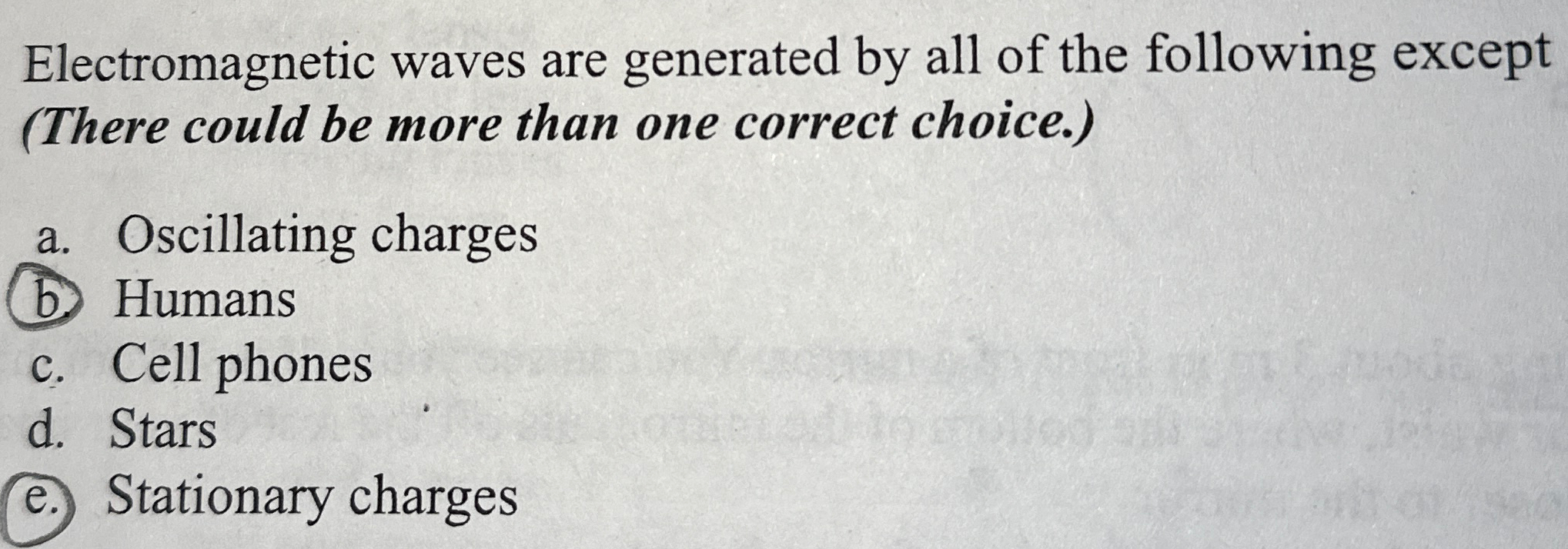 Solved Electromagnetic waves are generated by all of the | Chegg.com