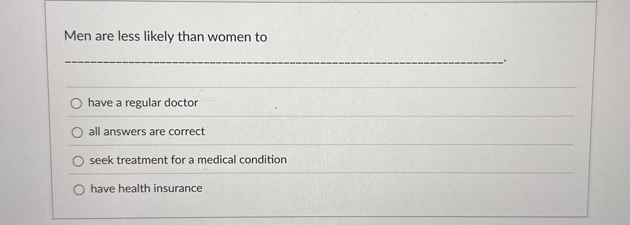 Solved Men are less likely than women toq,q,have a regular | Chegg.com