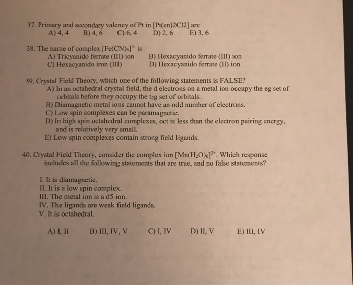Solved 37. Primary and secondary valency of Pt in | Chegg.com