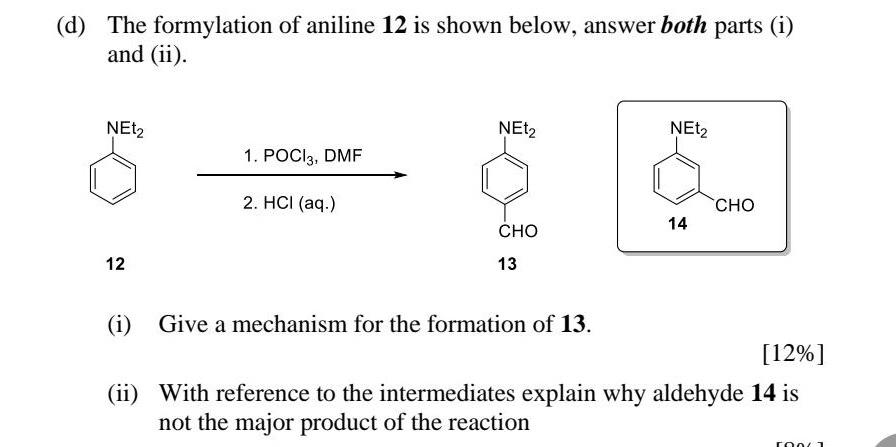 Solved (d) The formylation of aniline 12 is shown below, | Chegg.com