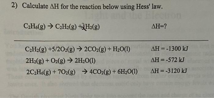 Solved 2) Calculate AH for the reaction below using Hess' | Chegg.com