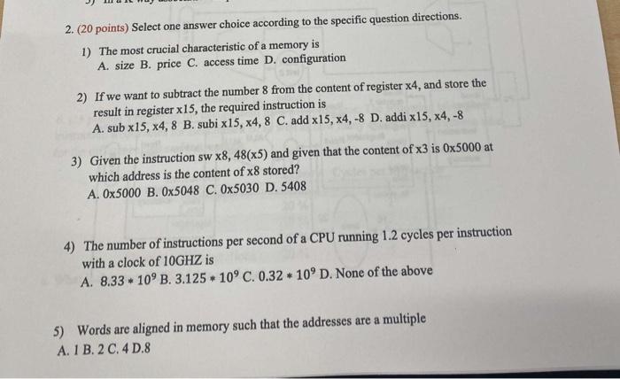 Solved 2. (20 points) Select one answer choice according to | Chegg.com