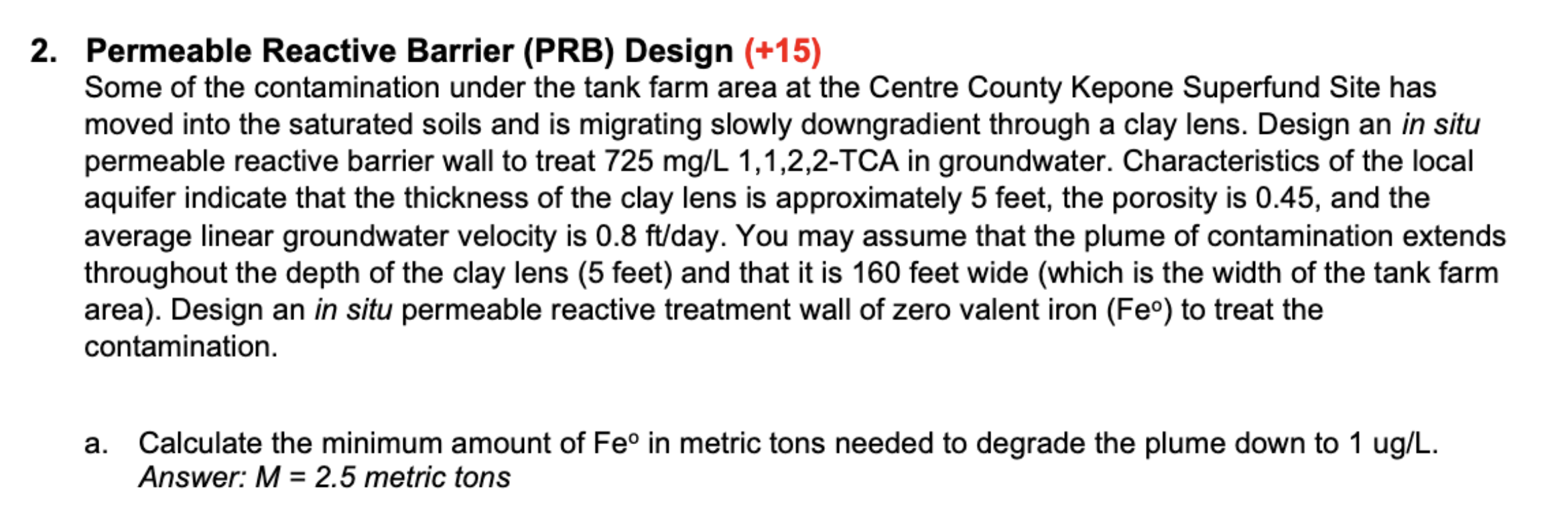 Solved Permeable Reactive Barrier (PRB) ﻿Design (+15)Some of | Chegg.com