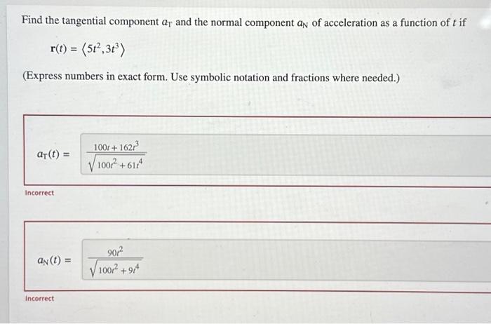 Solved Find the tangential component aT and the normal | Chegg.com