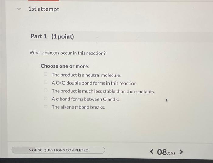 1st attempt Part 1 (1 point) What changes occur in | Chegg.com