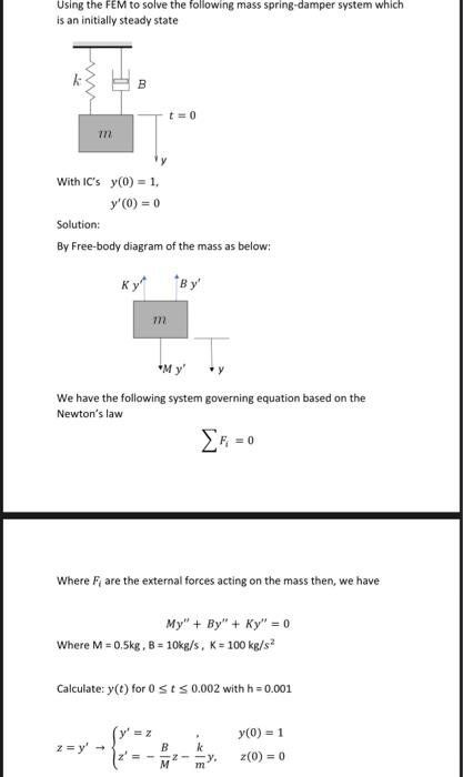 Solved Using the FEM to solve the following mass | Chegg.com