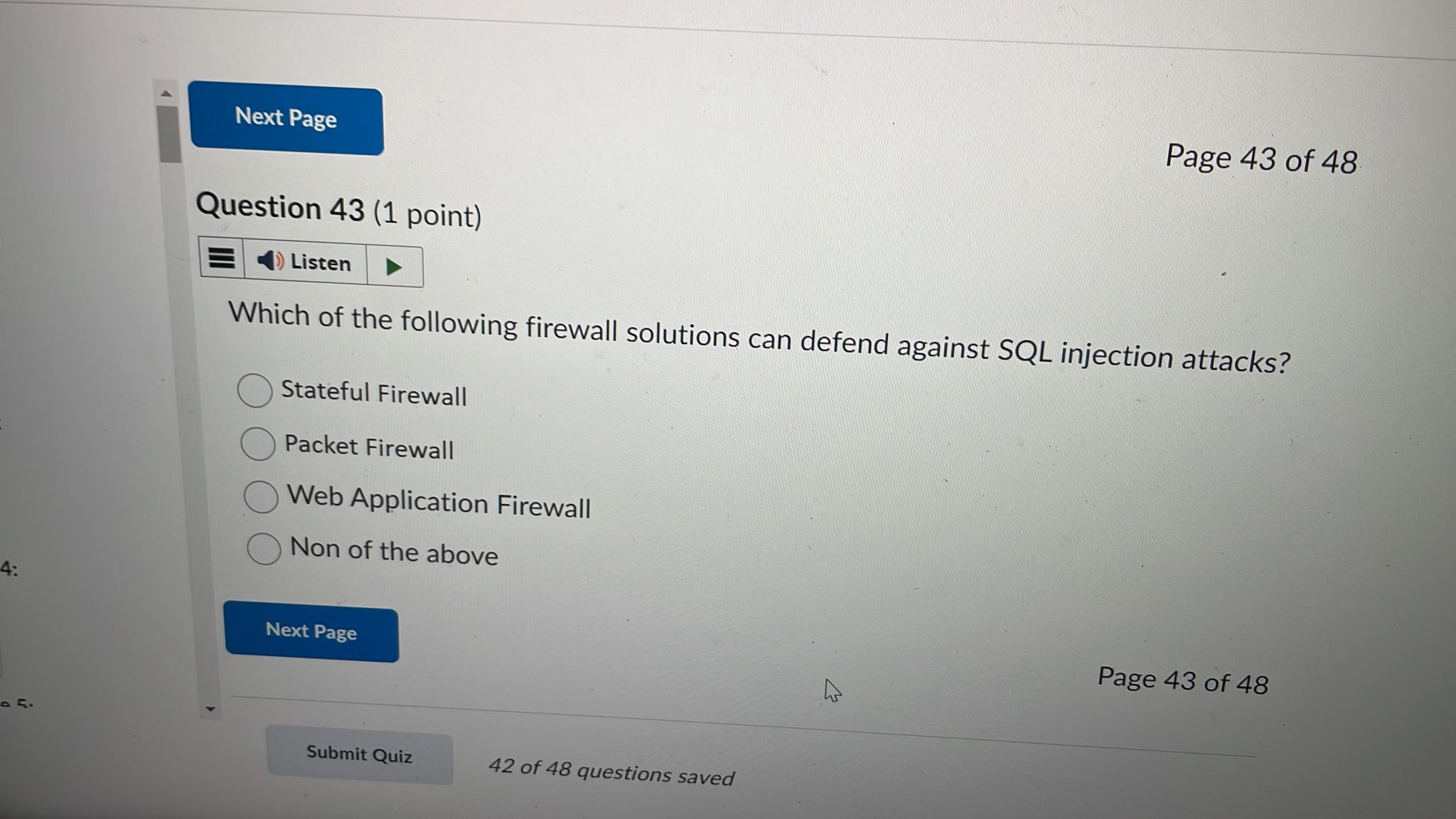 Solved Question 43 (1 ﻿point)Which of the following firewall | Chegg.com