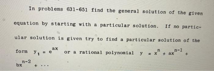 Solved In problems 631-651 find the general solution of the | Chegg.com