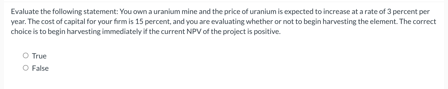 Solved Evaluate the following statement: You own a uranium | Chegg.com