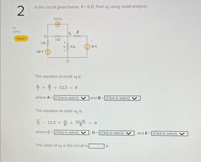 Solved In the circuit given below, R=8Ω. Find v0 using nodal | Chegg.com