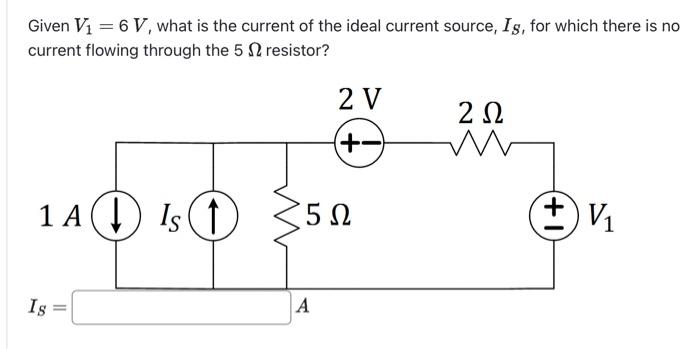 Solved Given V1=6 V, what is the current of the ideal | Chegg.com