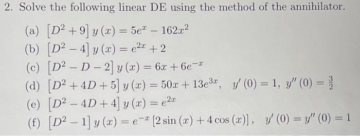 Solve the following linear DE using the method of the | Chegg.com