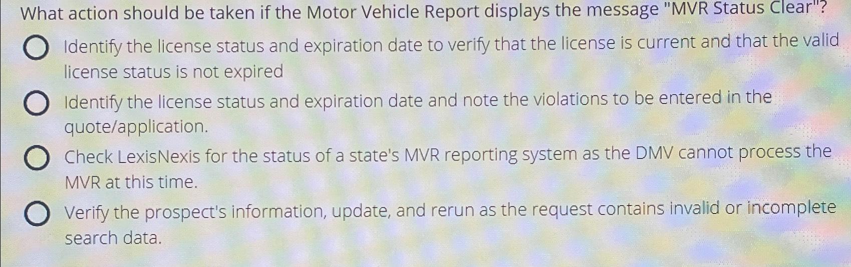 Solved What action should be taken if the Motor Vehicle | Chegg.com