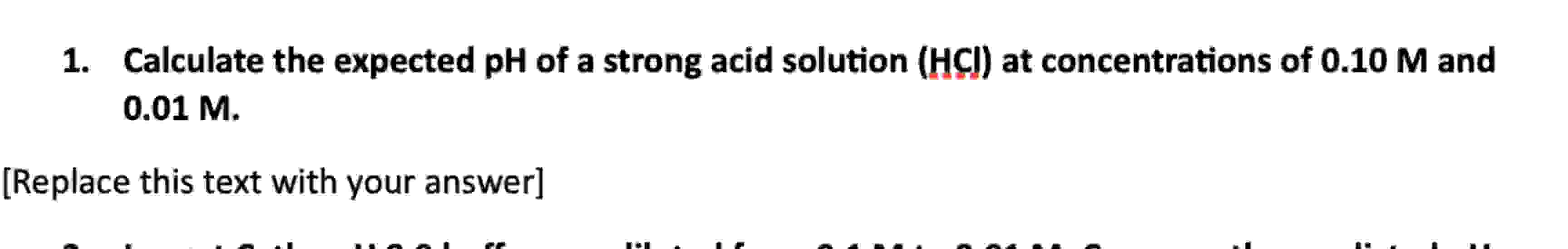 Solved Calculate the expected pH ﻿of a strong acid solution | Chegg.com