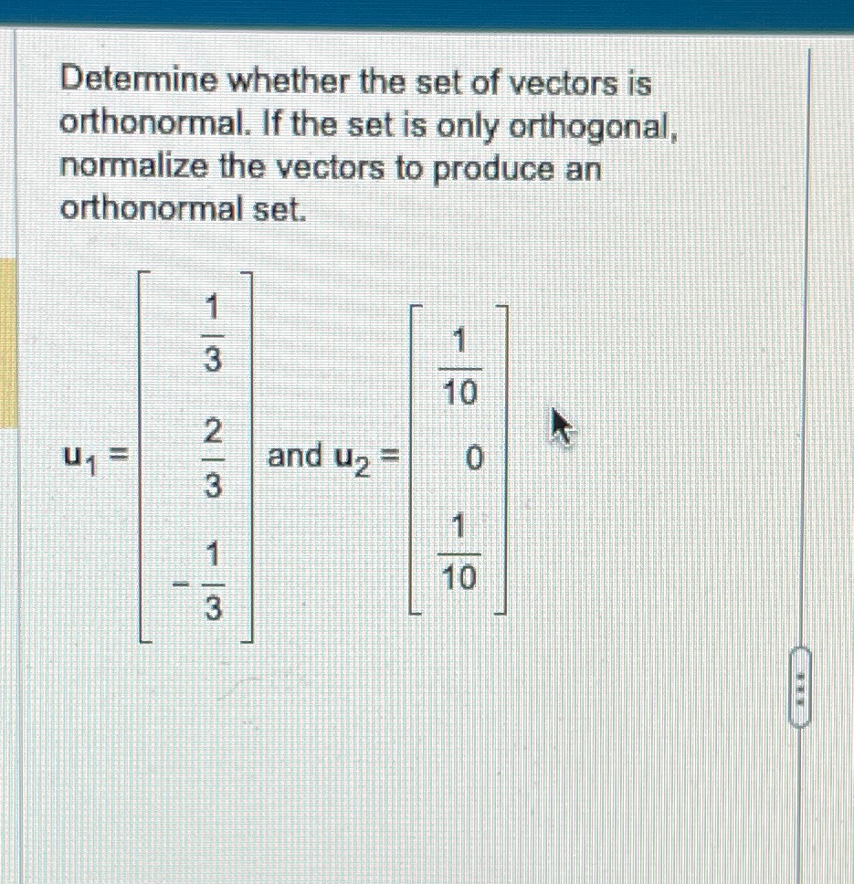 Solved Determine Whether The Set Of Vectors Is Orthonormal