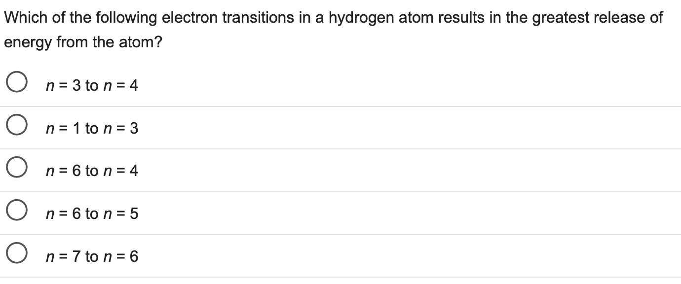 Solved Which of ﻿the following electron transitions in ﻿a | Chegg.com