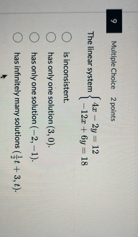Solved Multiple Choice 2 ﻿pointsThe linear system | Chegg.com