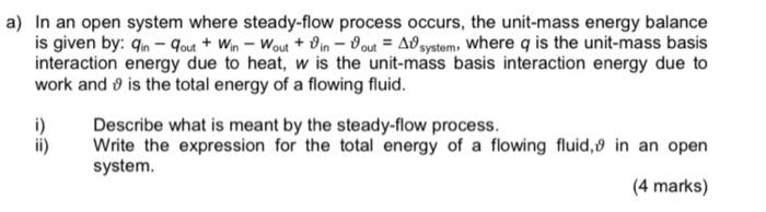 Solved a) In an open system where steady-flow process | Chegg.com