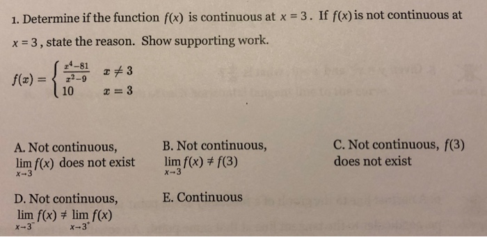 Solved 1. Determine if the function f(x) is continuous at x | Chegg.com