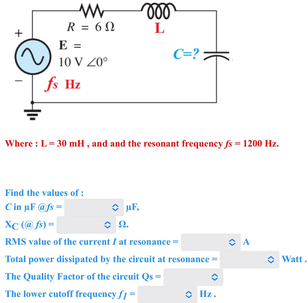 Solved Where : L=30mH, ﻿and and the resonant frequency | Chegg.com