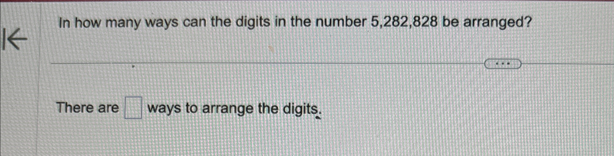 Solved In how many ways can the digits in the number | Chegg.com