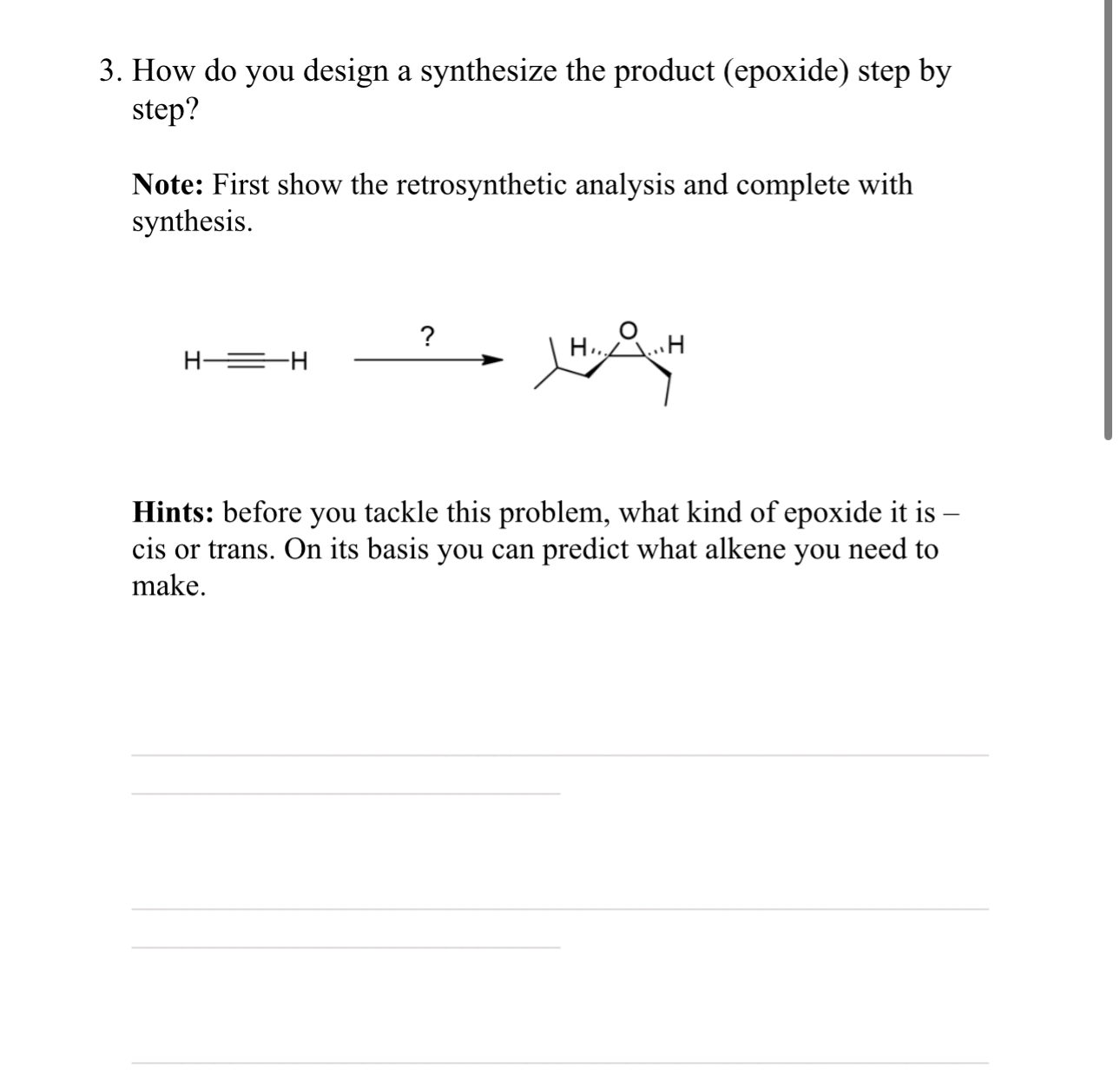 Solved How do you design a synthesize the product (epoxide) | Chegg.com