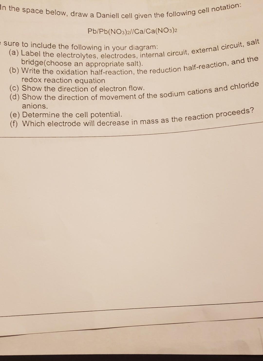 Solved In the space below, draw a Daniell cell given the | Chegg.com