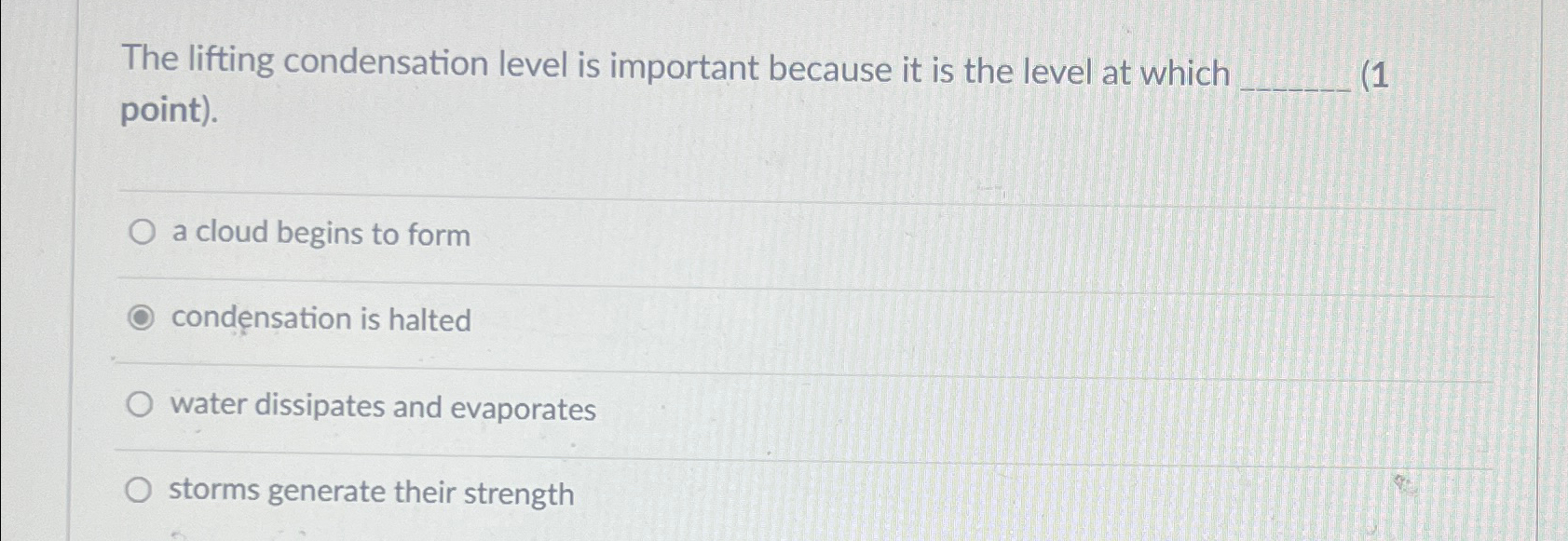 Solved The lifting condensation level is important because | Chegg.com