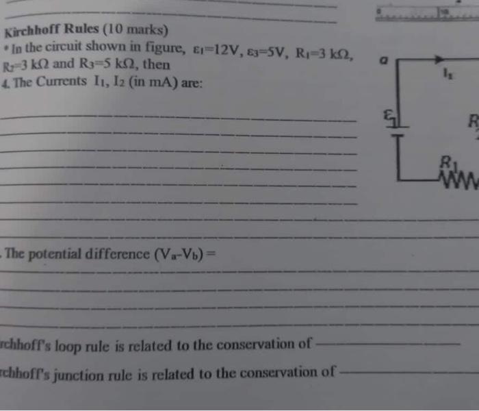 Solved Kirchhoff Rules ( 10 marks) - In the circuit shown in | Chegg.com