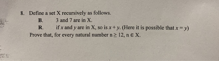 Solved 8. Define a set X recursively as follows. B. 3 and 7 | Chegg.com