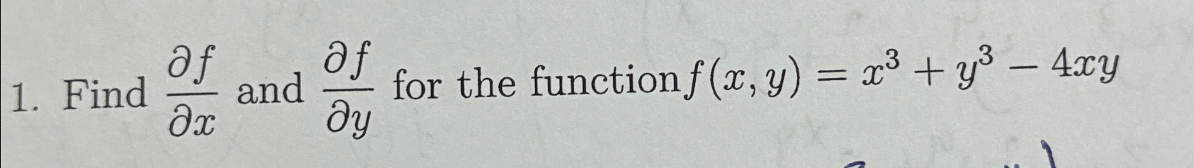 Solved Find delfdelx ﻿and delfdely ﻿for the function | Chegg.com