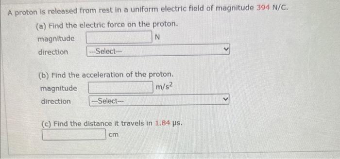 [solved] Proton Is Released From Rest In A Uniform Electri