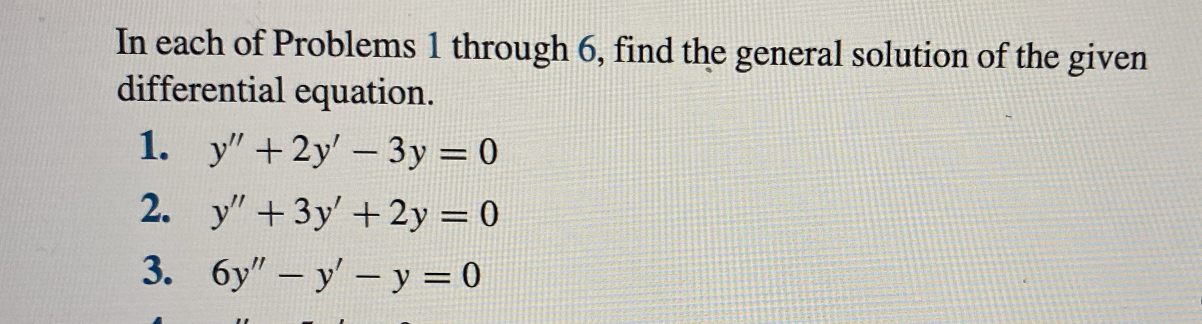 Solved In each of Problems 1 ﻿through 6, ﻿find the general | Chegg.com