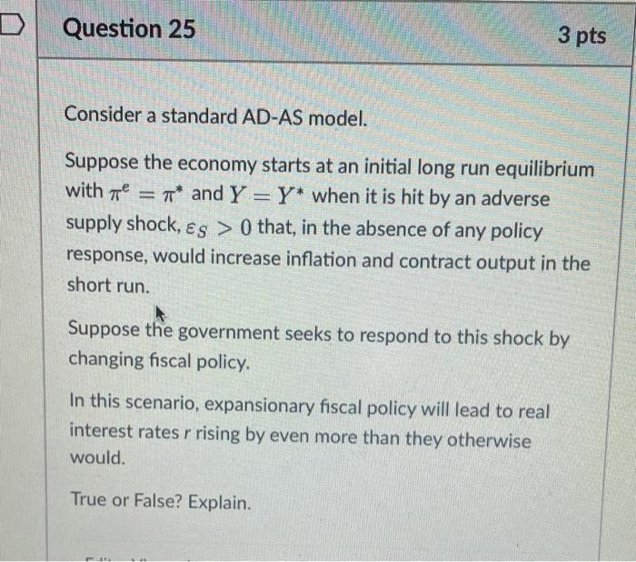 Solved Consider a standard AD-AS model. Suppose the economy | Chegg.com