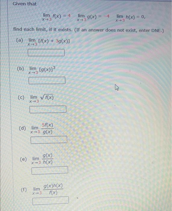 Solved find each limit if it exists ( if an answer does not | Chegg.com