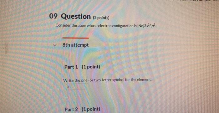 Solved Consider the atom whose electron configuration is | Chegg.com