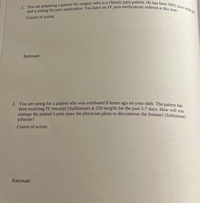 Solved Course of action: Rationale: 2. You are caring for a | Chegg.com