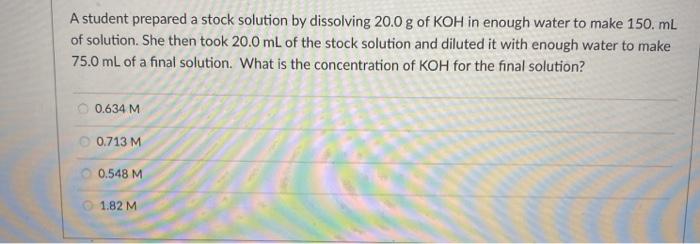 Solved A student prepared a stock solution by dissolving | Chegg.com
