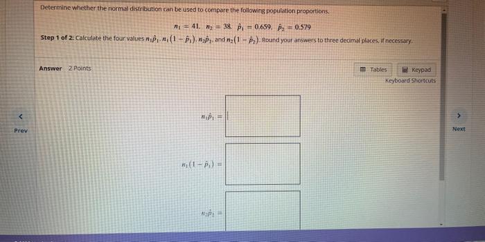 Solved Determine whether the normal distribution can be used | Chegg.com