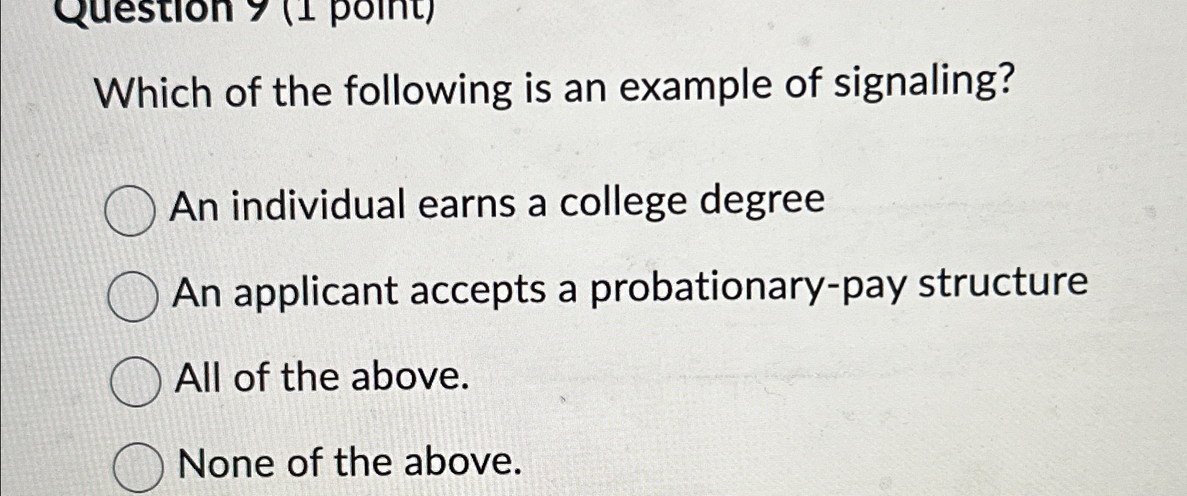 Solved Which of the following is an example of signaling?An | Chegg.com