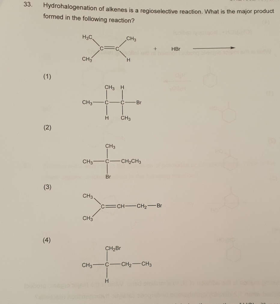 Solved 33. Hydrohalogenation of alkenes is a regioselective | Chegg.com