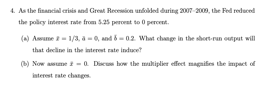 Solved As the financial crisis and Great Recession unfolded | Chegg.com