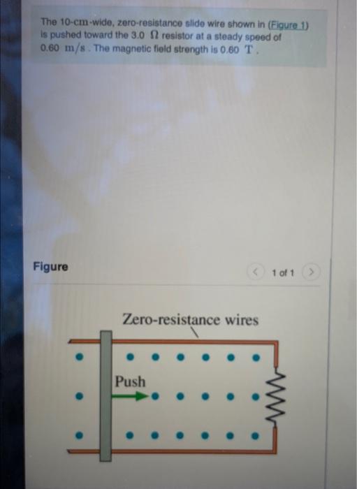 Solved The 10-cm-wide, zero-resistance slide wire shown in | Chegg.com
