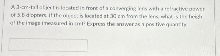 Solved A 3-cm-tall object is located in front of a | Chegg.com
