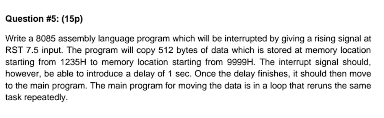 Solved Question \#5: (15p) ﻿Write a 8085 ﻿assembly language | Chegg.com