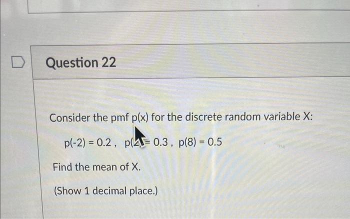 Solved Consider the pmfp(x) for the discrete random variable | Chegg.com