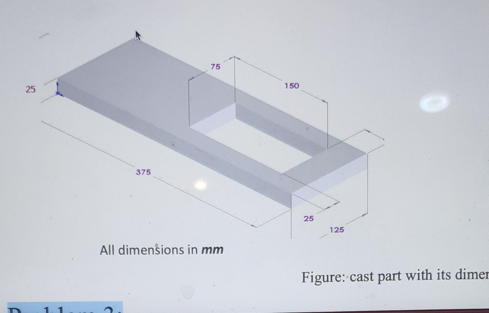 Solved The pure aluminium casting shown in the figure is to | Chegg.com