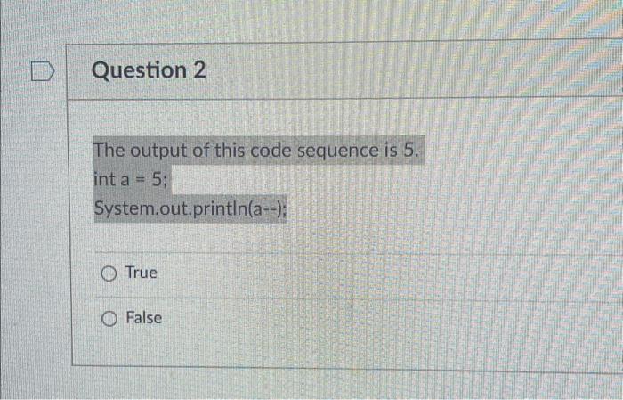 Solved Question 2 The output of this code sequence is 5. int | Chegg.com