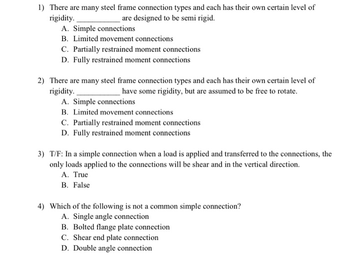 Solved 1) There are many steel frame connection types and | Chegg.com